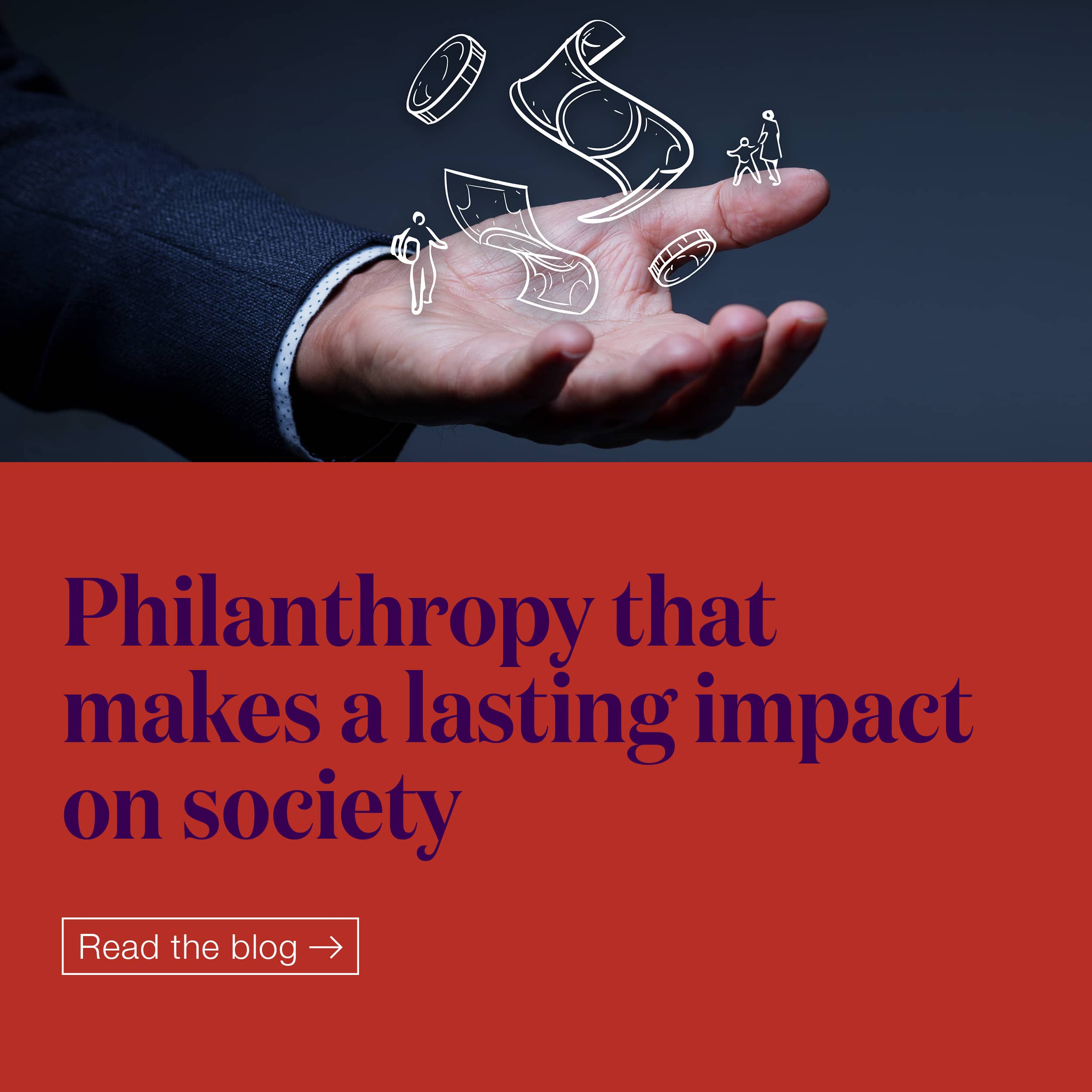 The power of giving: Philanthropy that makes a lasting impact on ...