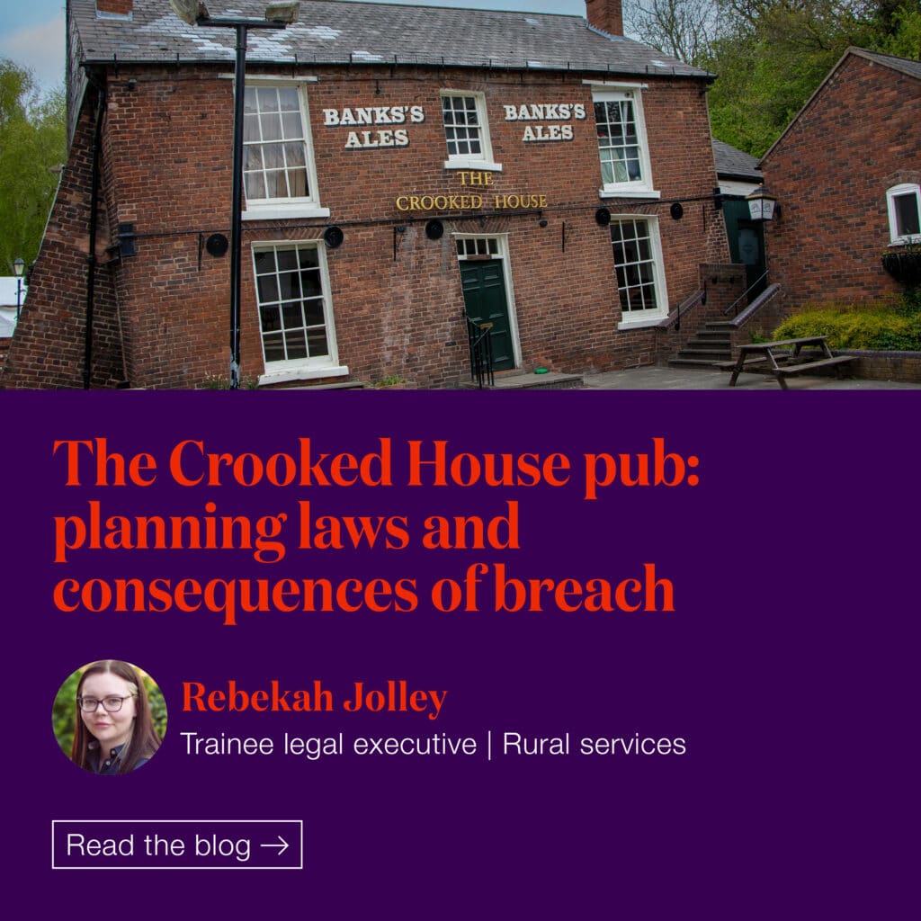 The Crooked House pub: planning laws and consequences of breach for Britain’s wonkiest pub ...