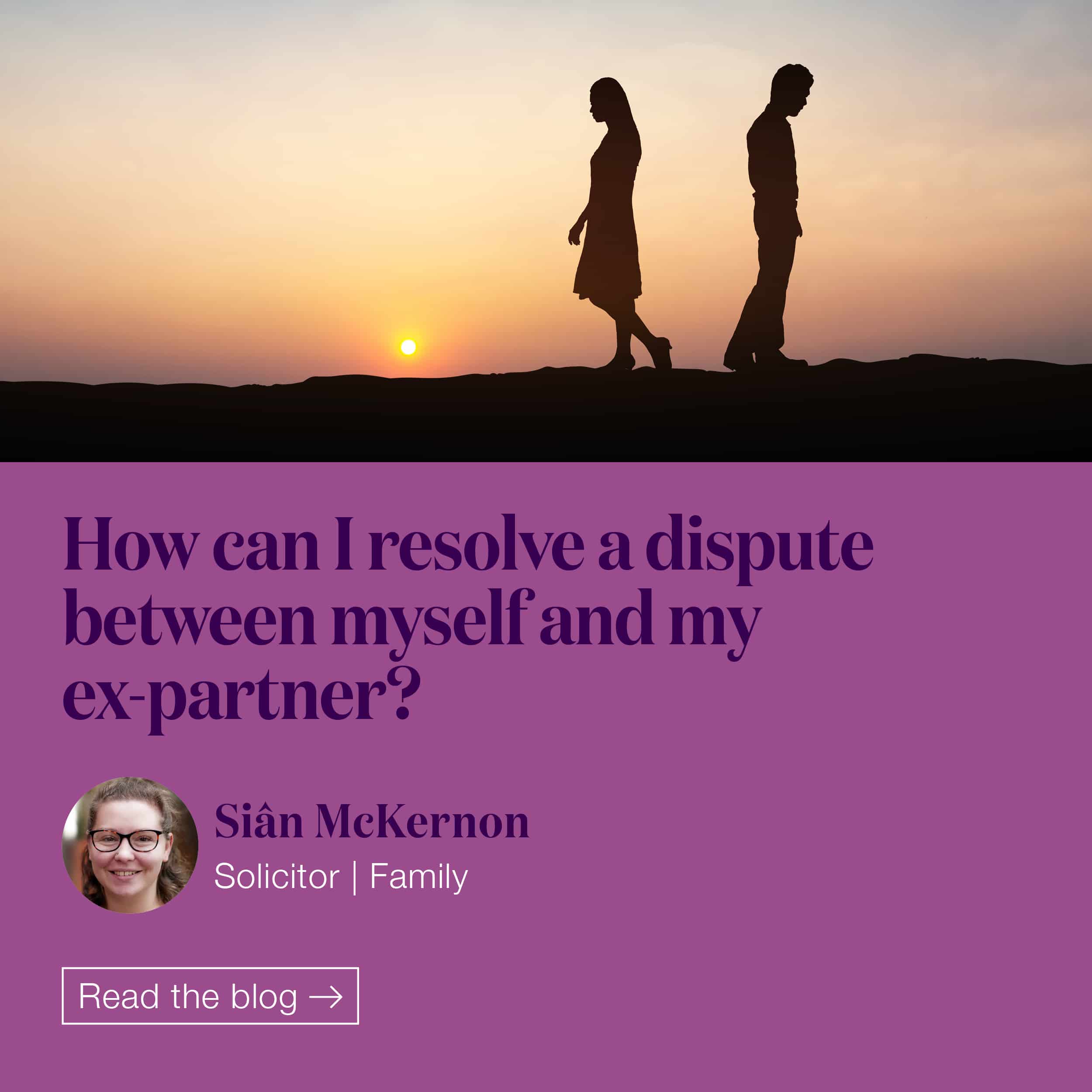 How can I resolve a dispute between myself and my ex-partner? - Moore ...