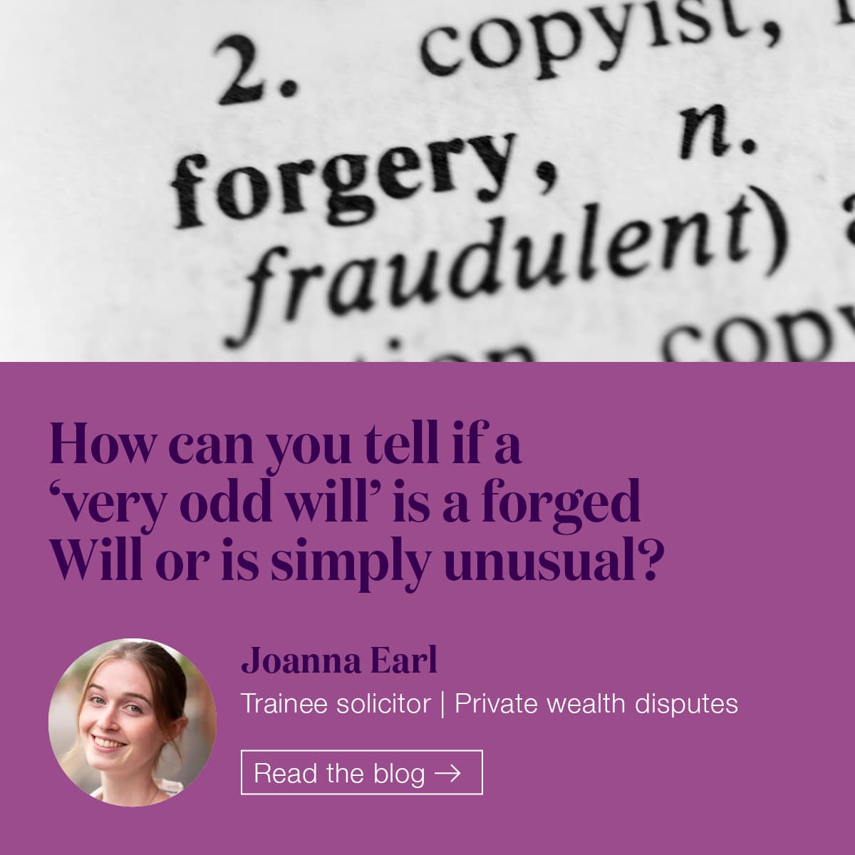 How can you tell if a “very odd will” is a forged Will or is simply ...